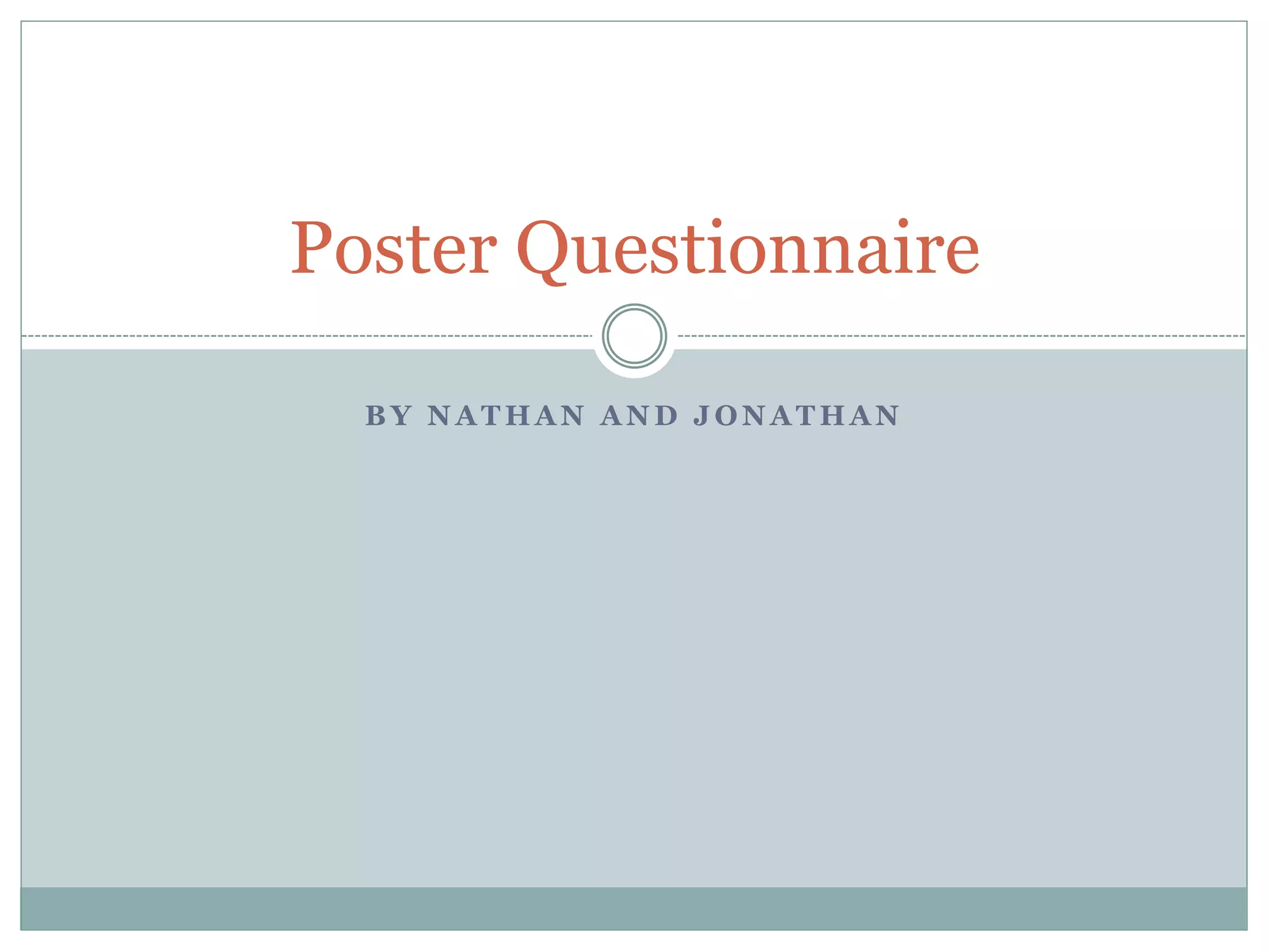 Questionnaire for poster | PPT