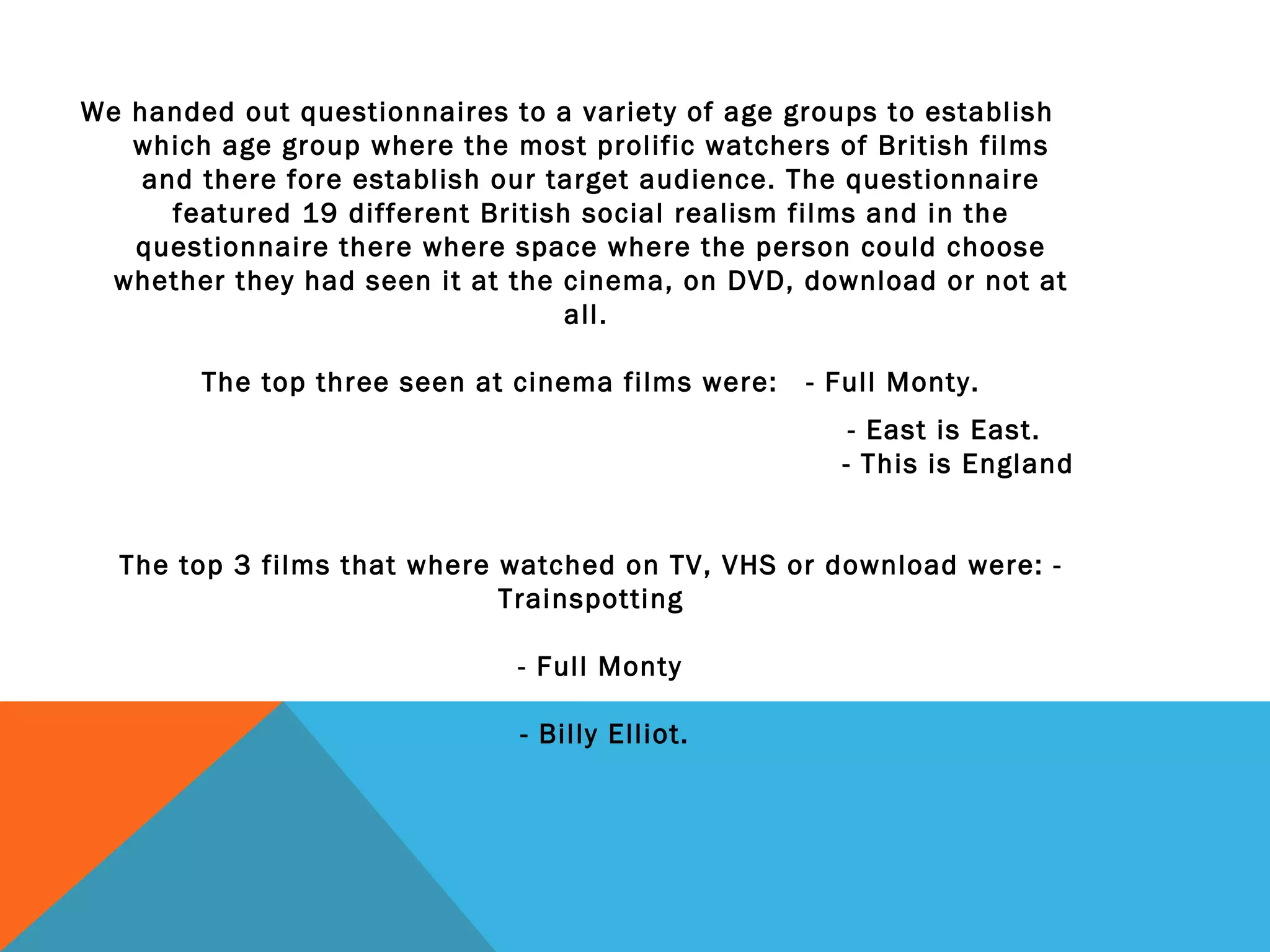 Questionnaire on watching british social realism films | PPT