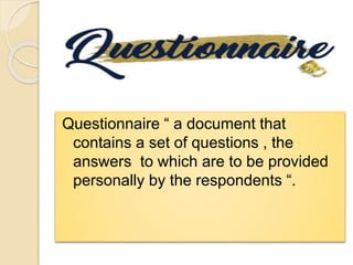 Questionnaire PPT.pptx