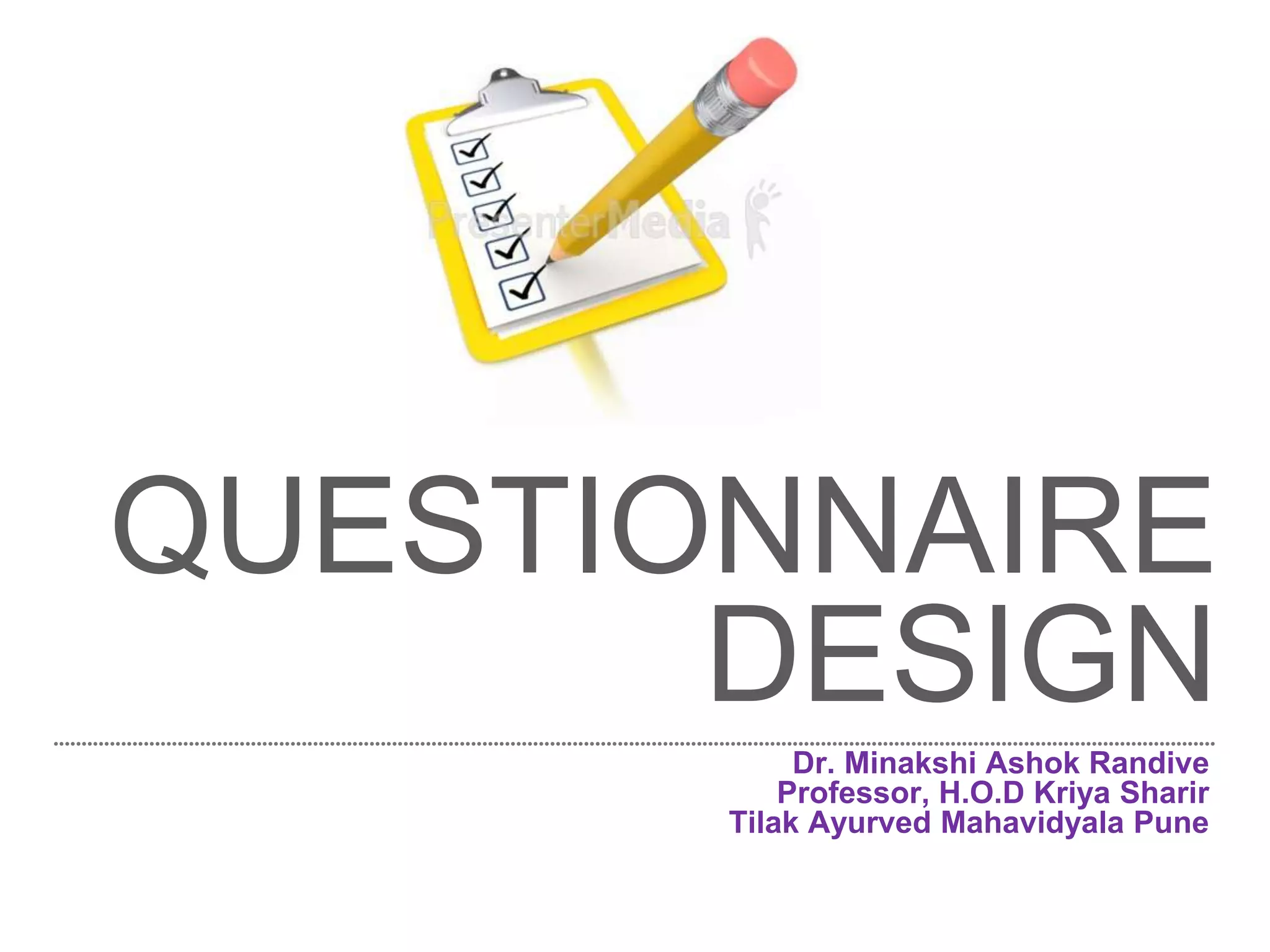 Questionnaire ppt for lecture modified 28 jan 2 | PPT