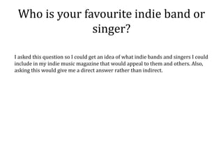 Questionnaire questions | PPTX | Music | Entertainment