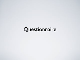 Questionnaires (Research) | PPT