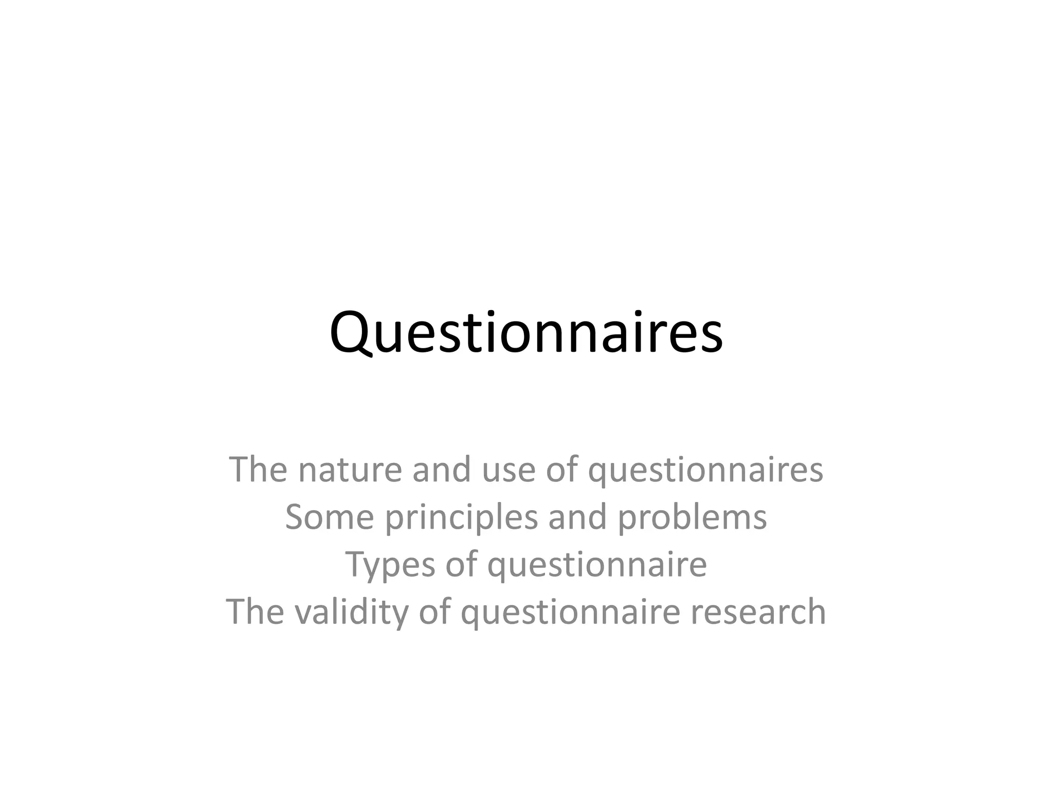 Questionnaires (AS Sociology Research Methods) | PPTX