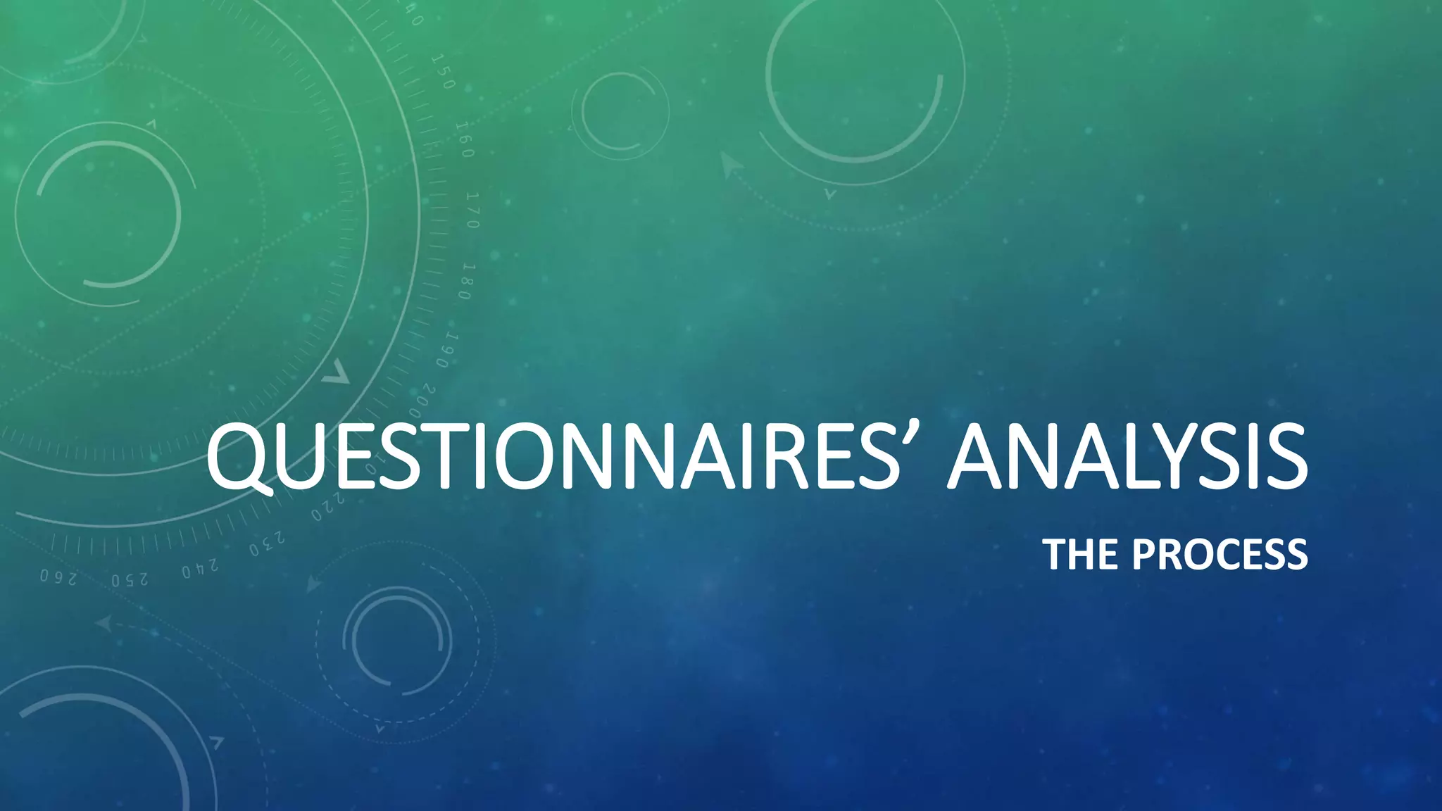 Questionnaires Analysis | PPTX