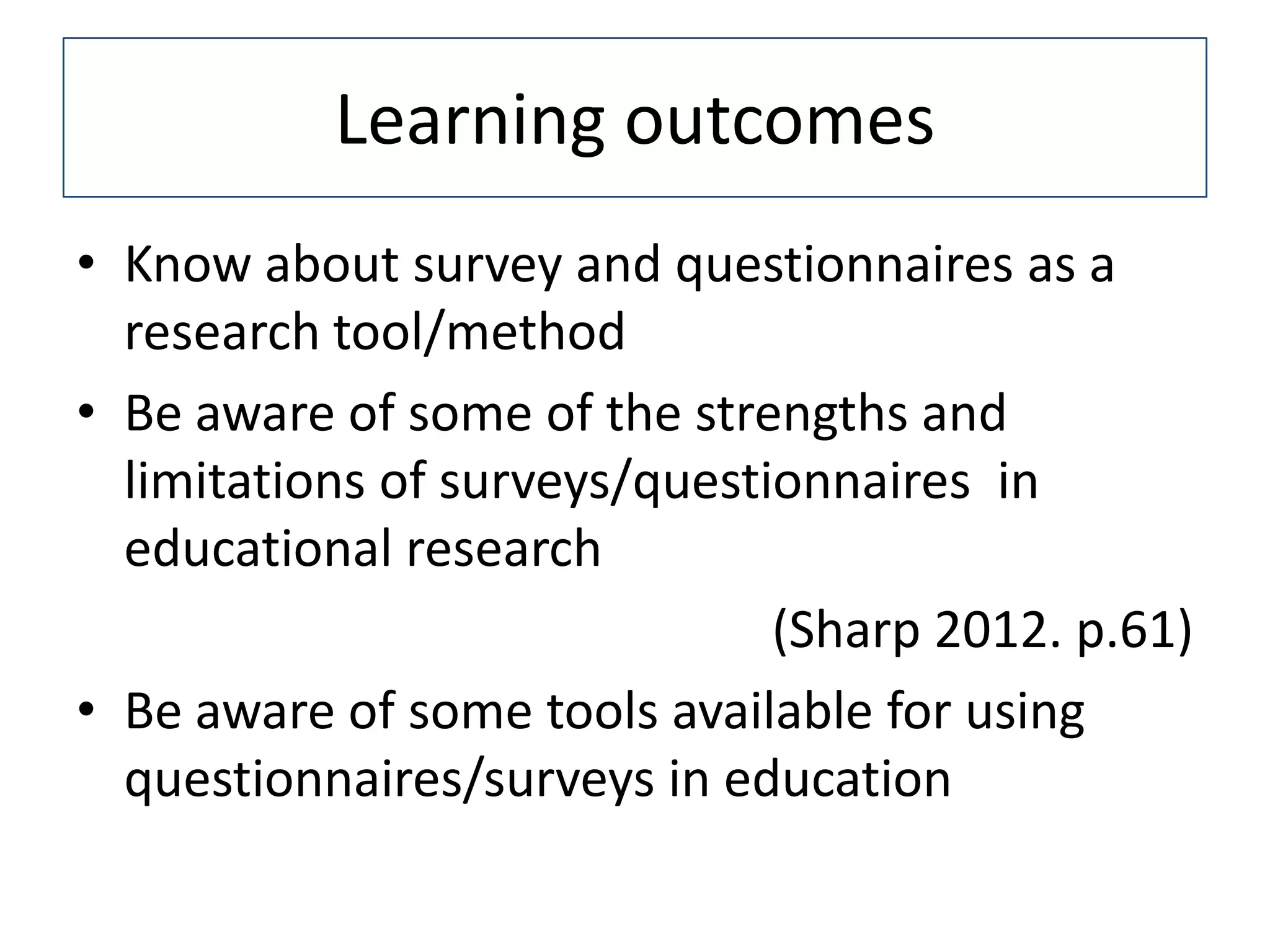 Questionnaires and surveys | PPT