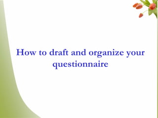 Questionnaire Vinay | PPT