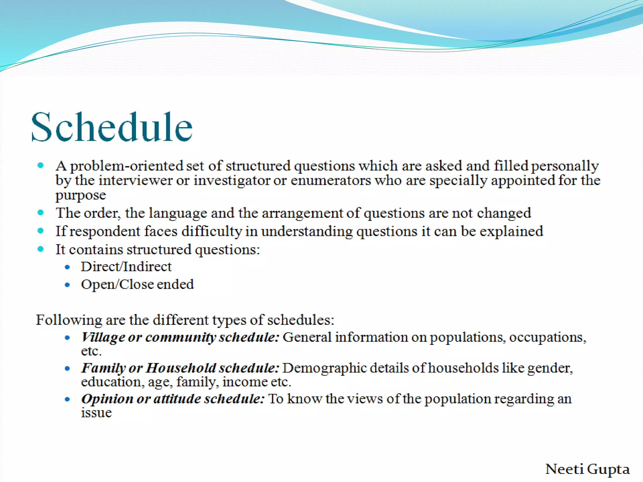 Schedule v/s Questionnaire | PPTX