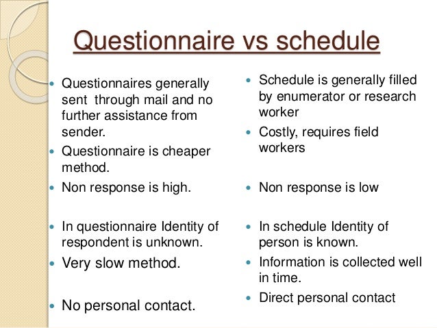 Data Collection tools: Questionnaire vs Schedule