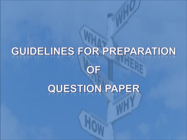Question paper setting | PPTX | Standardized Testing | Educational ...