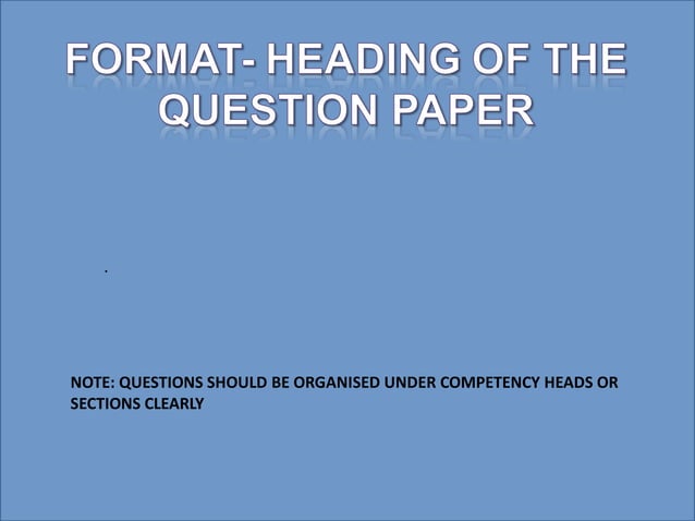 Question paper setting | PPTX | Standardized Testing | Educational ...