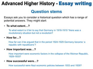 Questions - Advanced Higher History essay | PPT