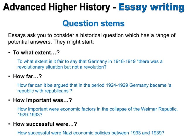 Questions - Advanced Higher History essay | PPT
