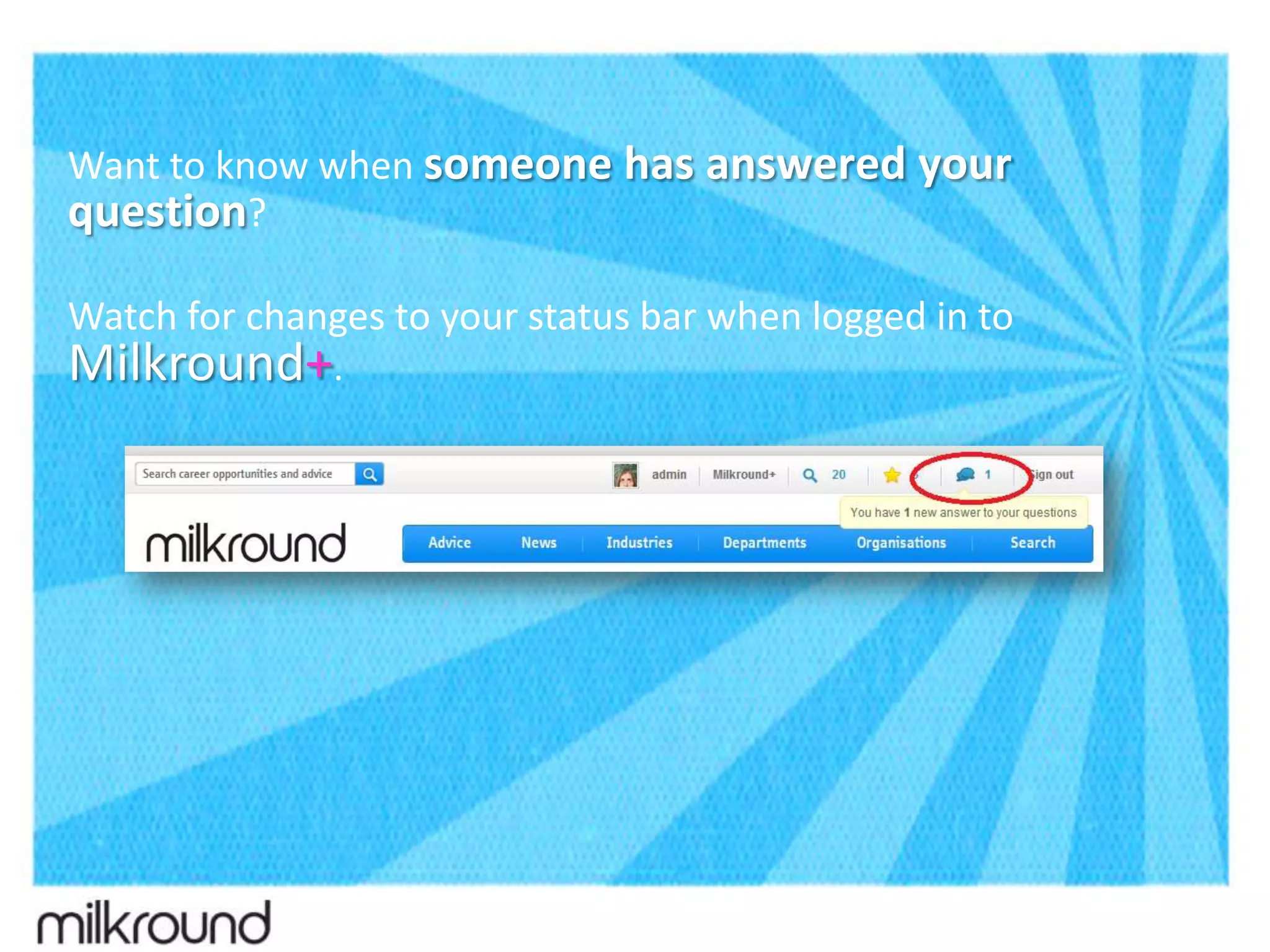 Using questions and answers on Milkround | PPT