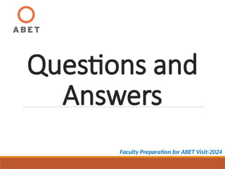Questions and Answers (ABET Visit 2024).pptx