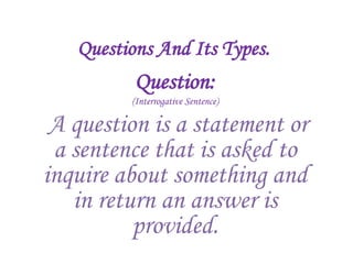 Questions and its types | PPTX