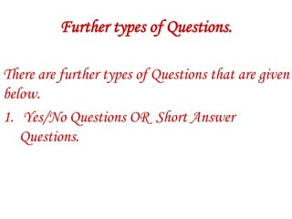 Questions and its types | PPTX