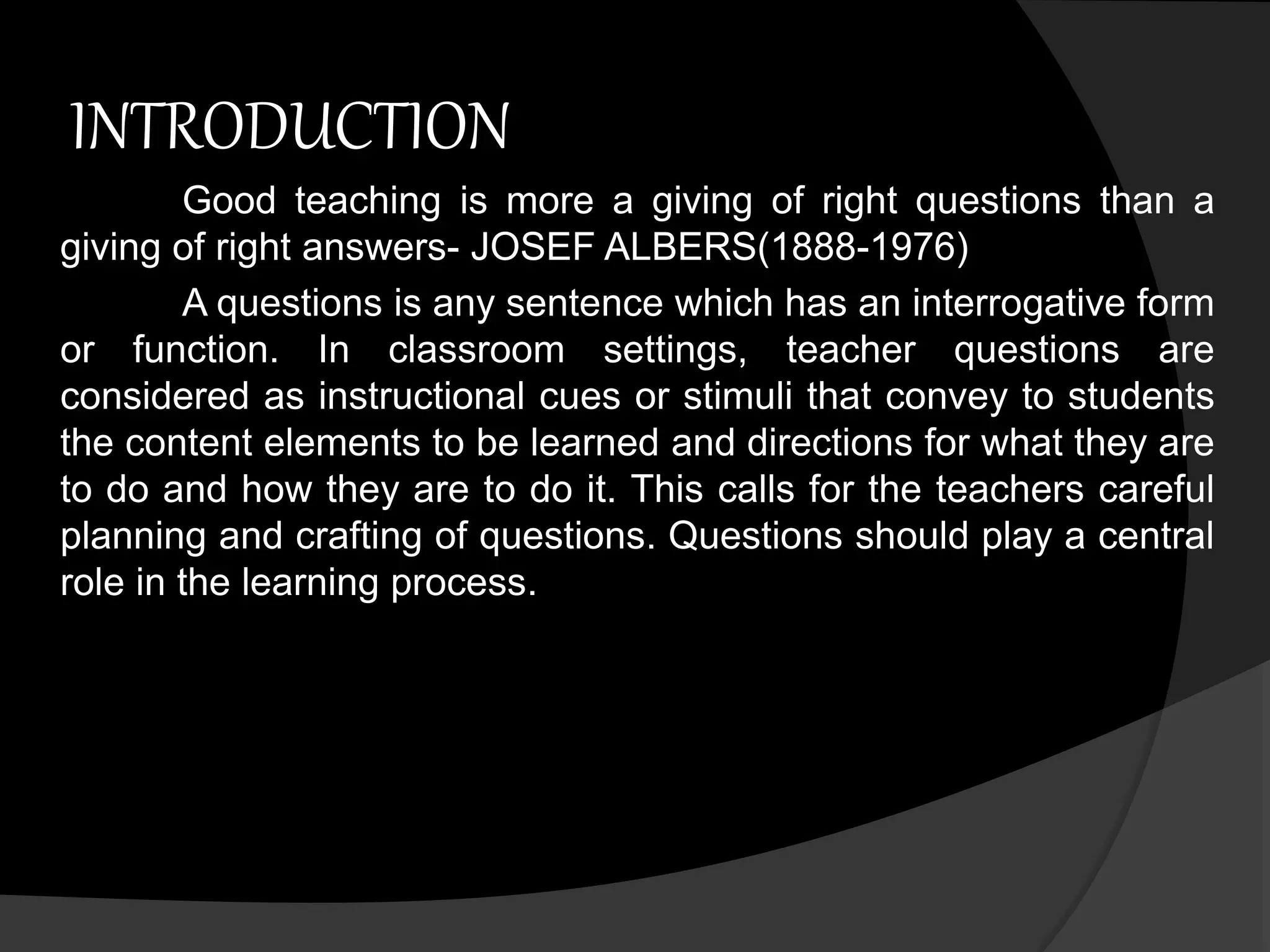 QUESTIONS AND QUESTIONING | PPTX | Educational Assessment | Education