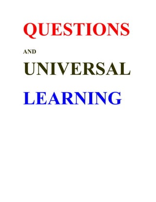 Questions and universal learning dr shriniwas kashalikar | DOC