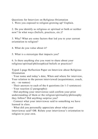 Questions for Interview on Religious Orientation1. Were you expo.docx