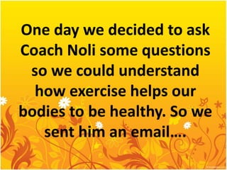 Questions for our exercise expert | PPTX | Running and Jogging ...