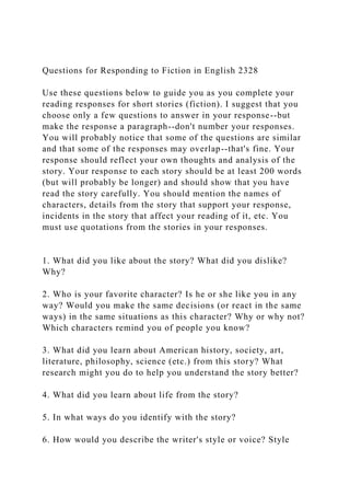 Questions for Responding to Fiction in English 2328Use these q.docx