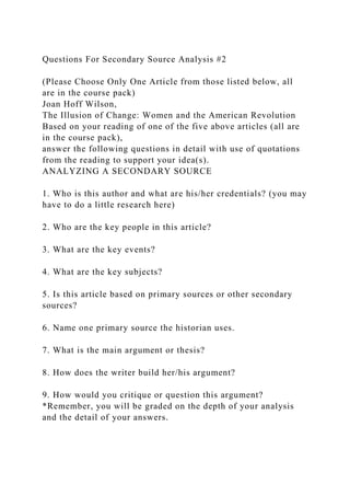 Questions For Secondary Source Analysis #2(Please Choose Only On.docx