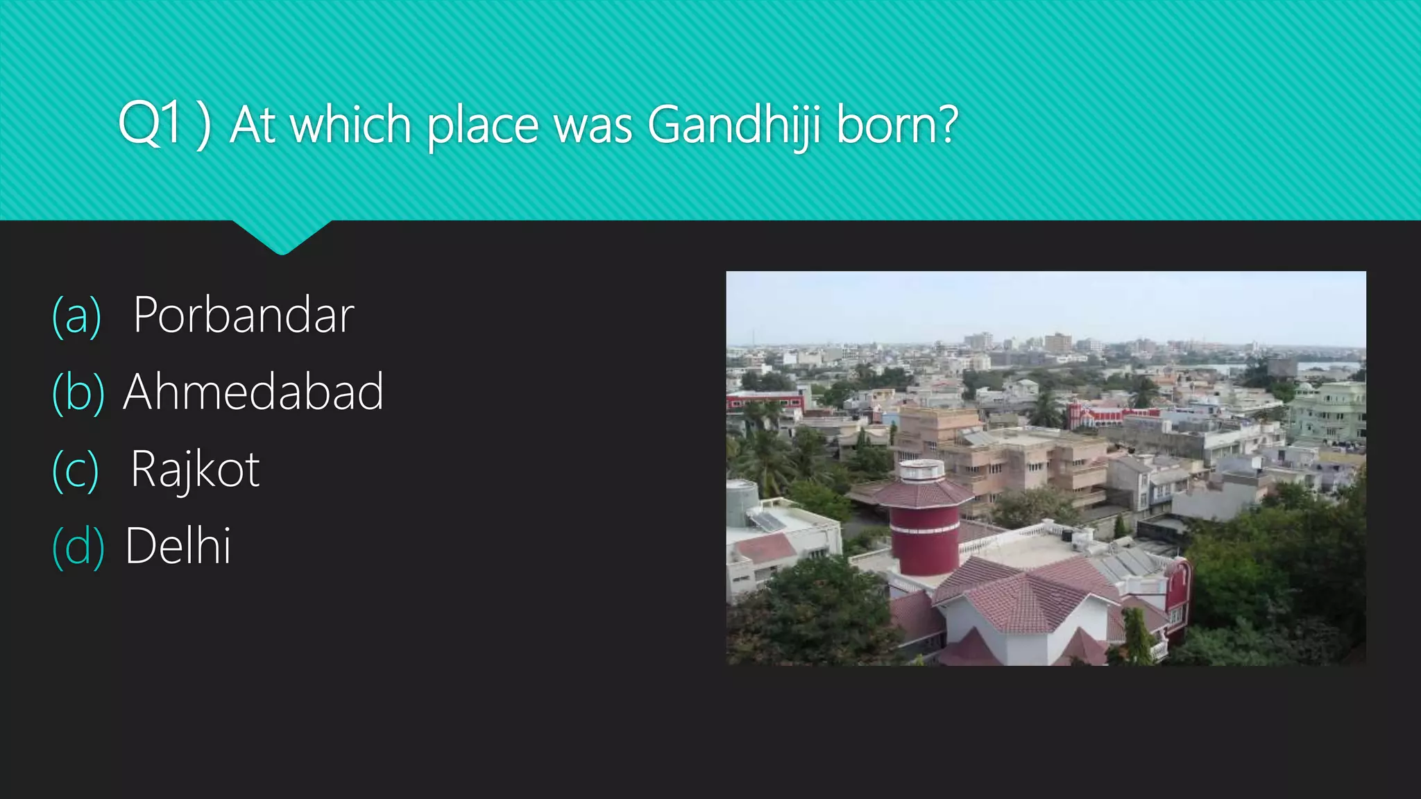 Questions on mahatma gandhi | PPT