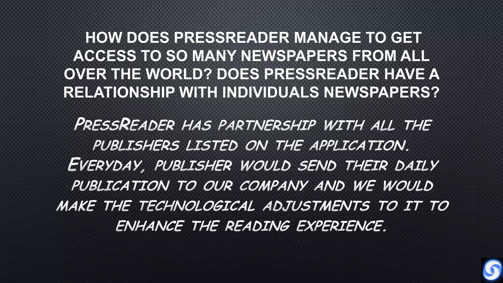 Questions on pressreader | PPTX