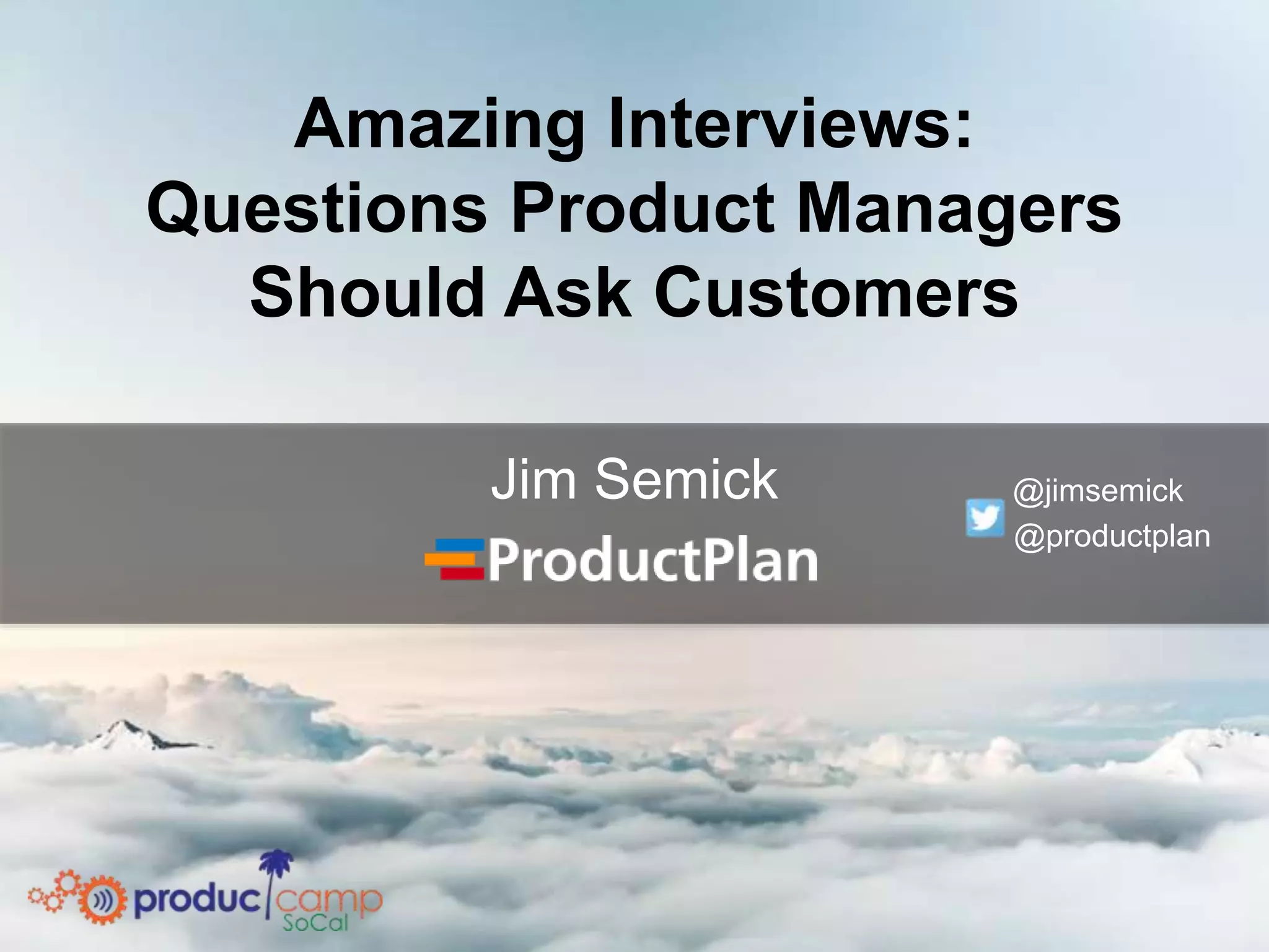 Questions product managers should ask customers | PPTX