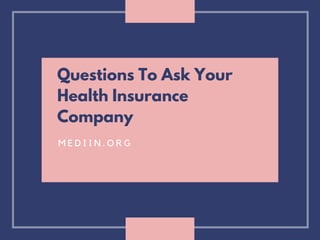 Questions to ask your health insurance company | PDF