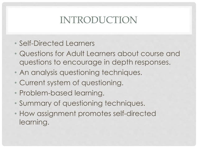 Questions to promote self directed learning | PPTX | Adult Education ...
