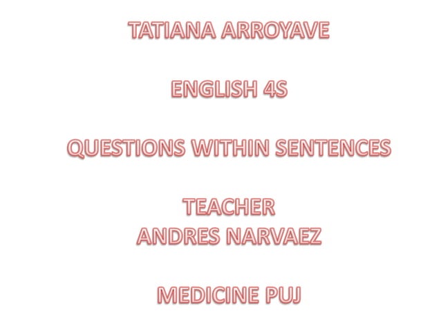 Questions within sentences | PPT