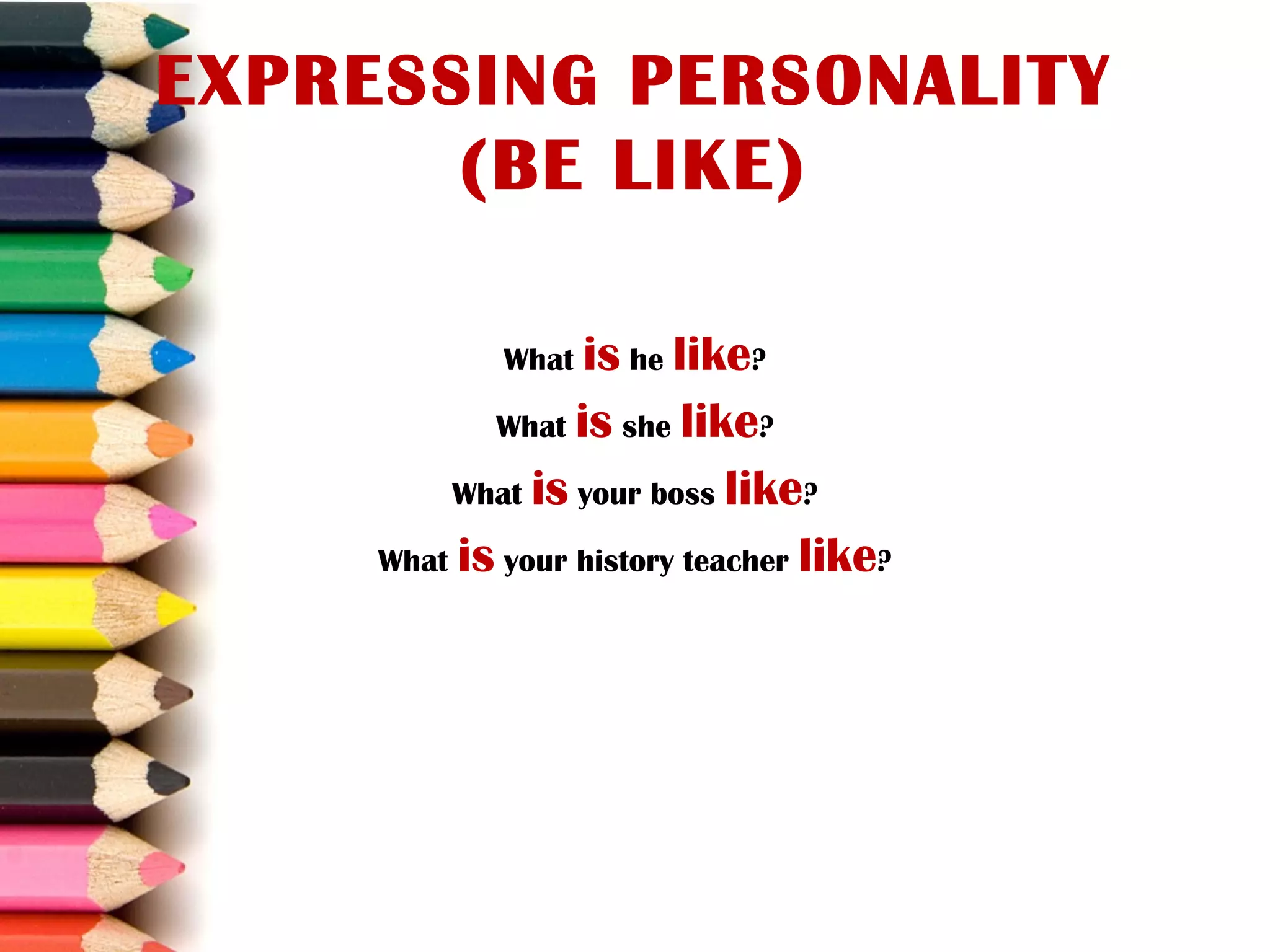 Questionswith"like" | PPT