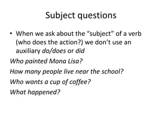 Questions without auxiliaries | PPTX