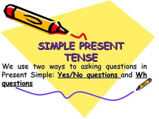Questions with present simple | PPT