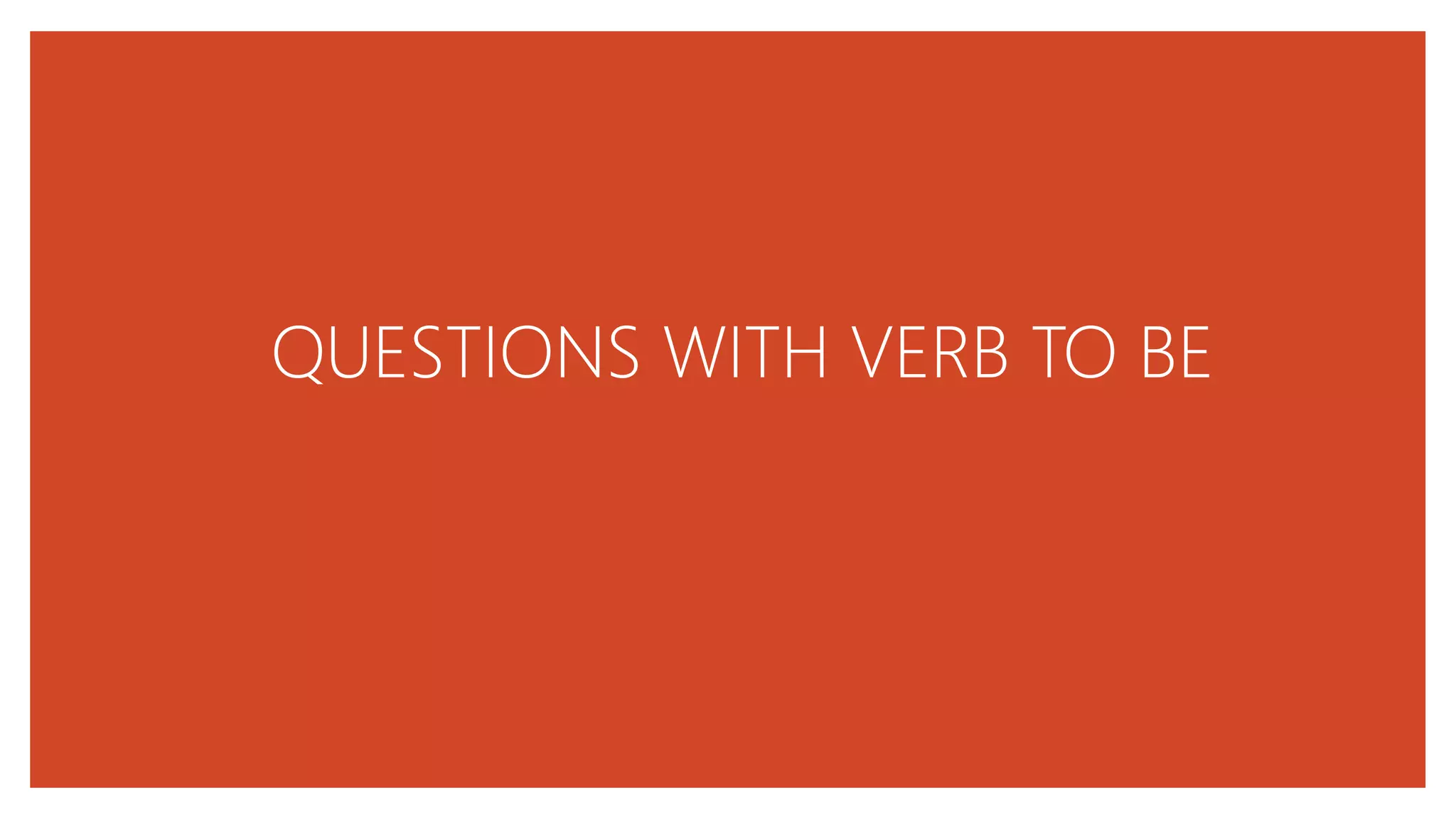 Questions with verb to be | PPTX