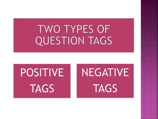 Power Point Presentation on Question Tags | PPTX