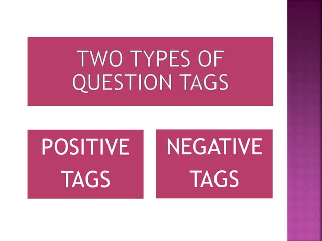 Power Point Presentation on Question Tags | PPTX