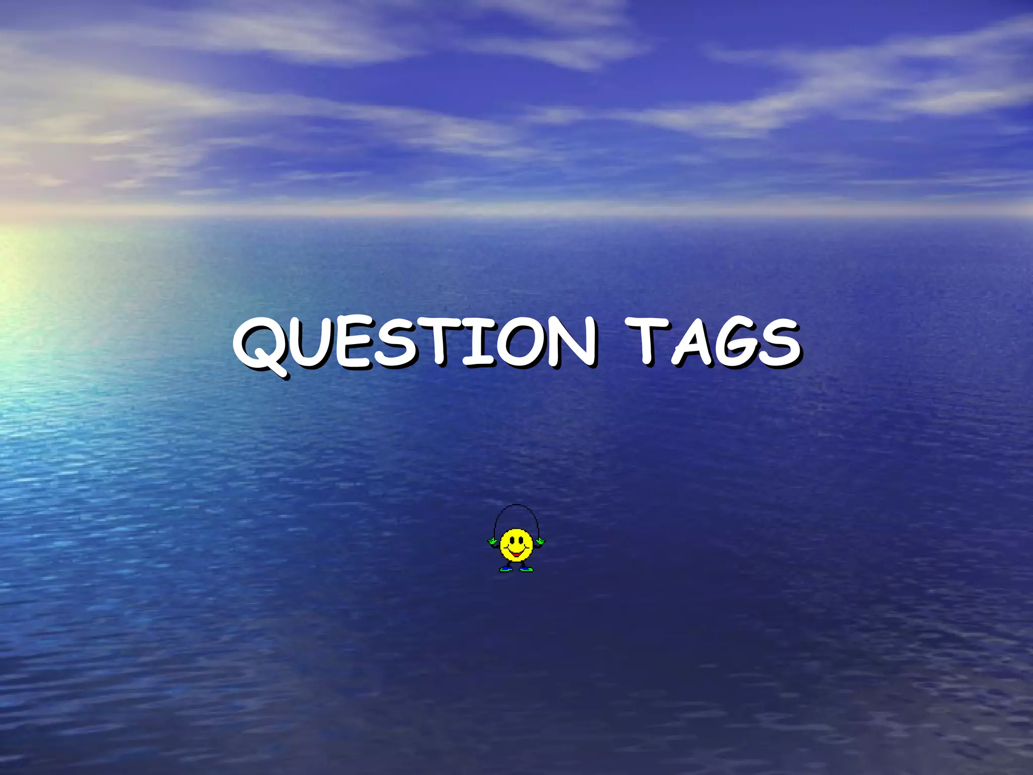 Question Tags | PPT