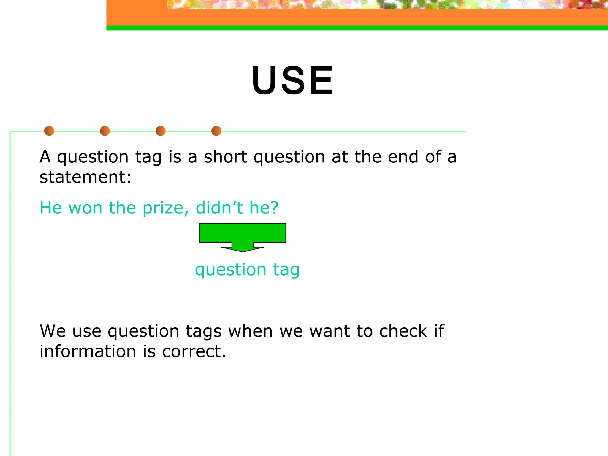 Question tags explanation | PPT