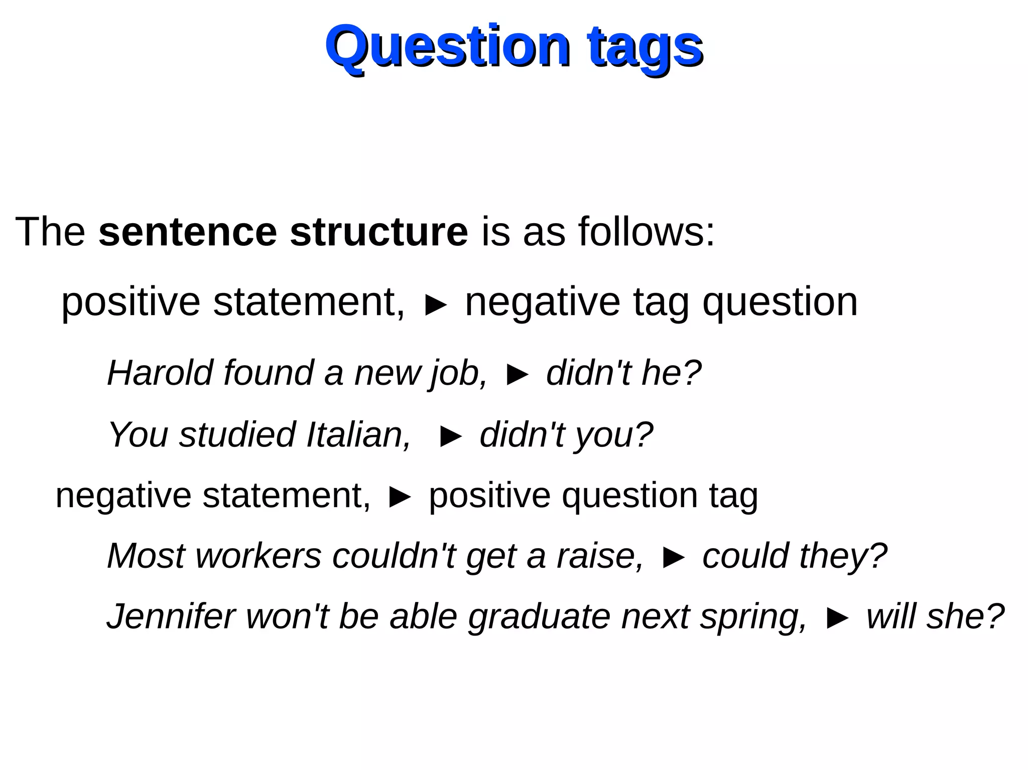 Question tags explanation | ODP