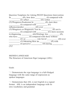 Question Templates for Asking PICOT Questions Intervention In ____.docx