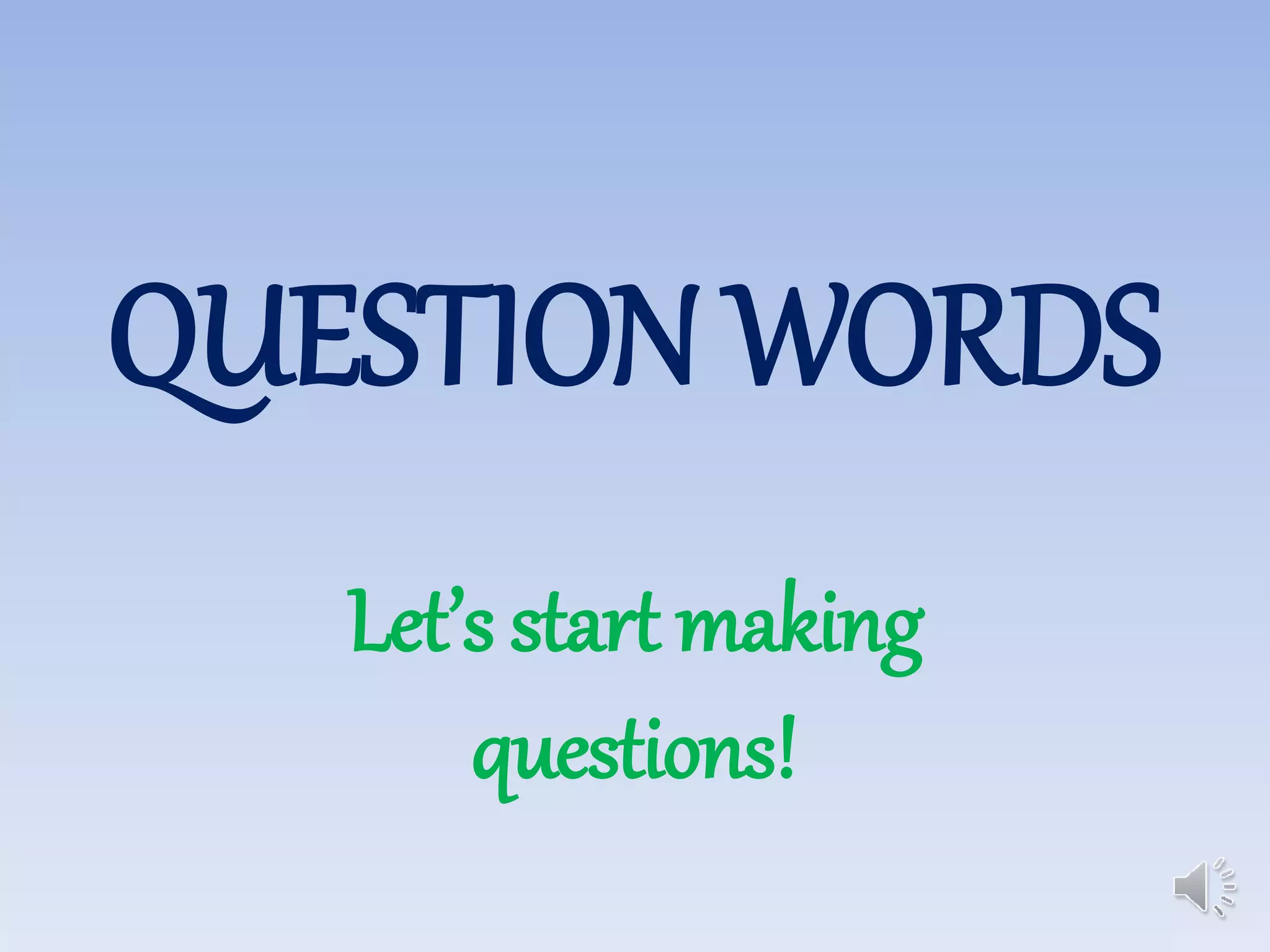 GRADE 3 -Question words | PPTX