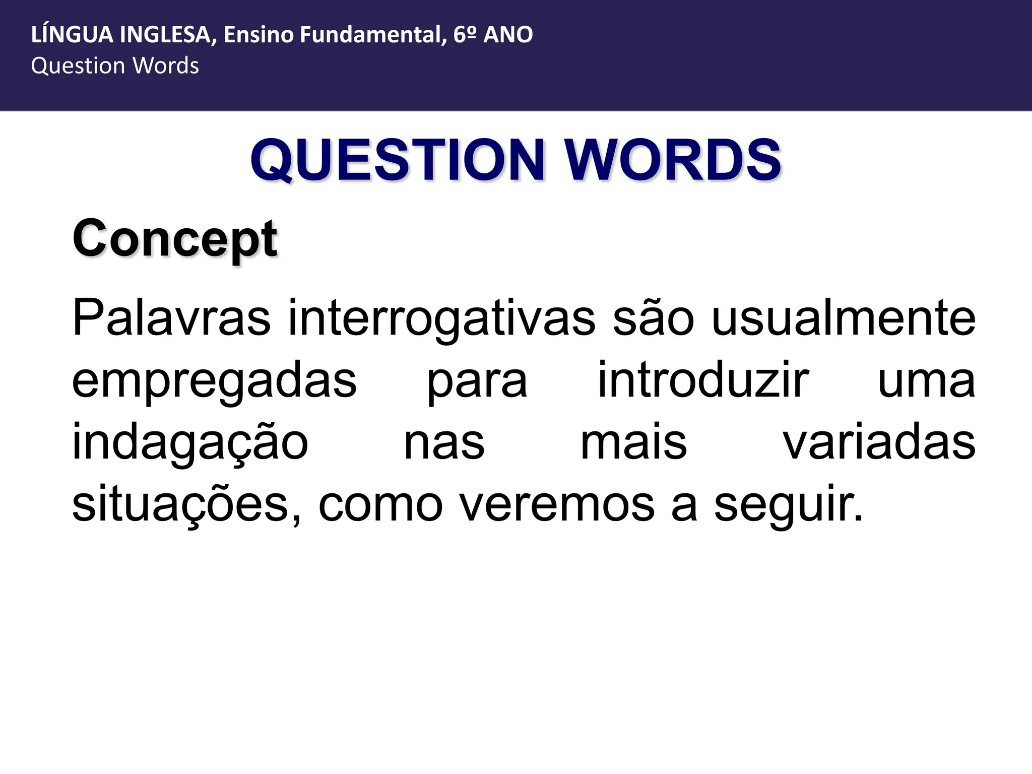 Question words how, what, where, who, when, how old.ppt