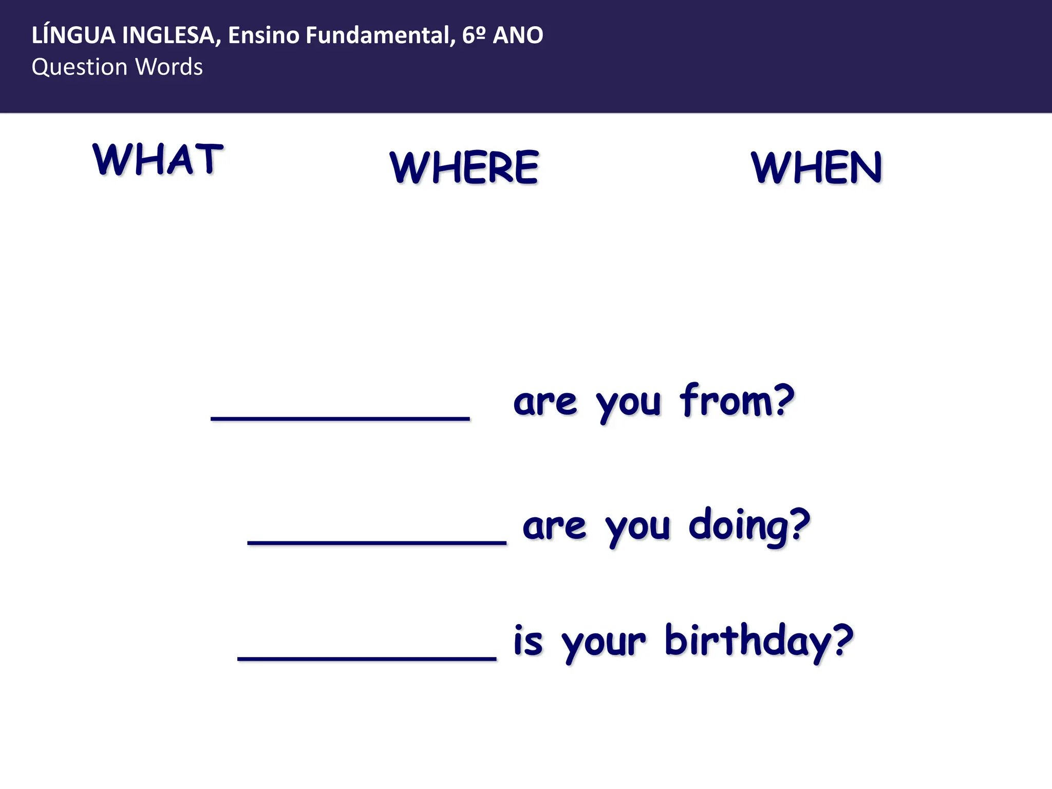 Question words how, what, where, who, when, how old.ppt