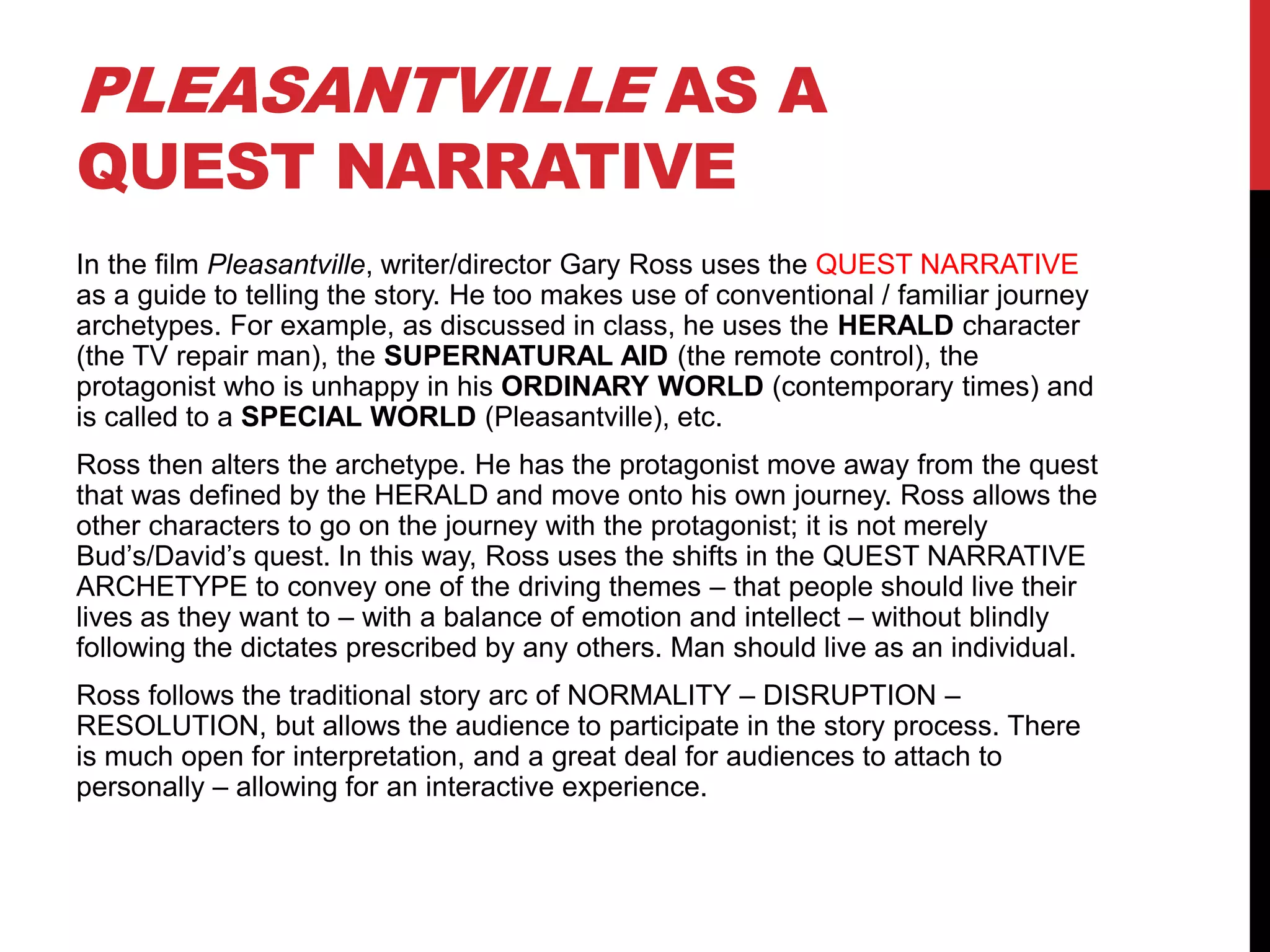 Quest narrative pleasantville | PPTX