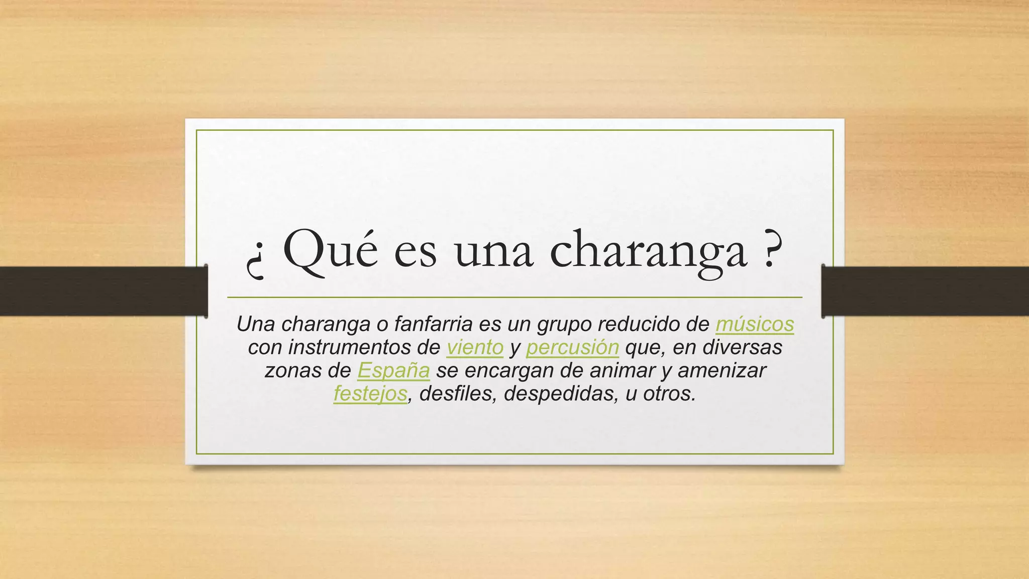 Qué es una charanga | PPTX