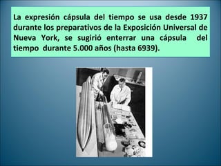 Qué es una cápsula del tiempo | PPT
