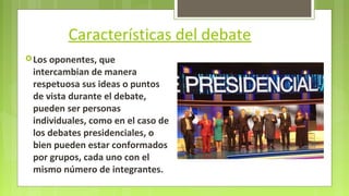 Qué es un debate | PPT