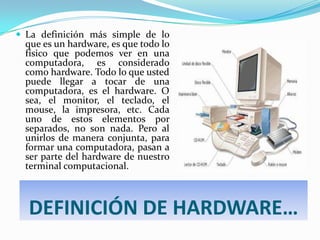 Qué es un hardware | PPTX